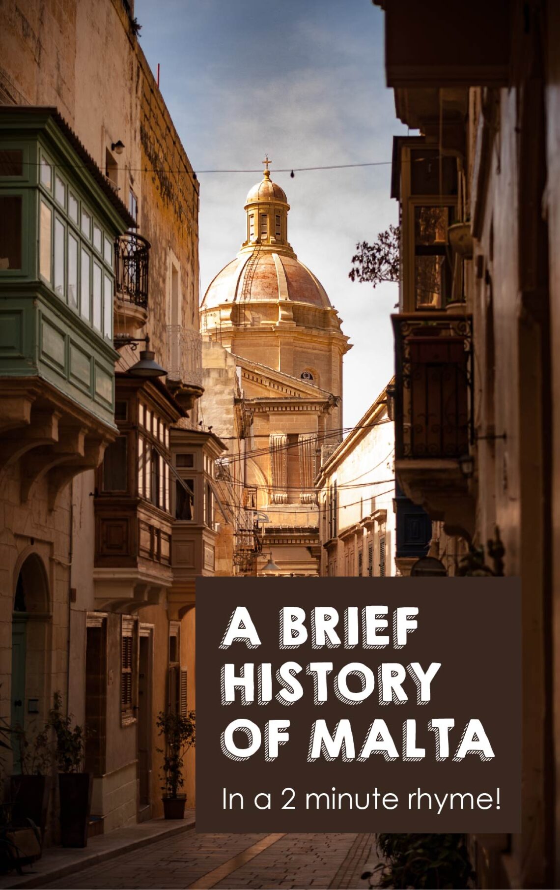 A Brief History of Malta (in a rhyme!) - Tara's Travels