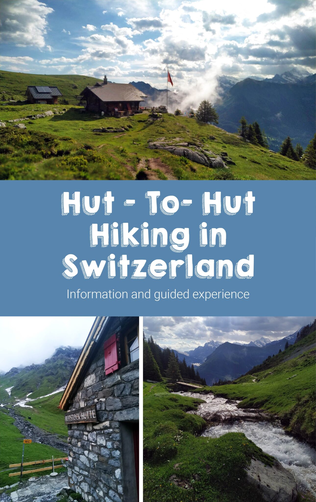 Hut to Hut Hiking in Switzerland - Information and Experience! - Tara's ...